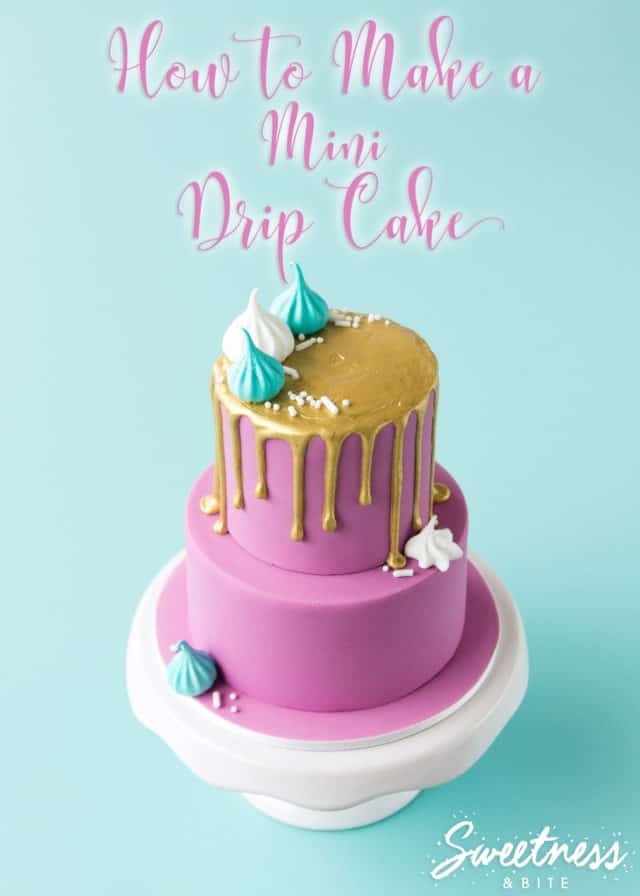 How to Make a Mini Drip Cake - Sweetness and Bite